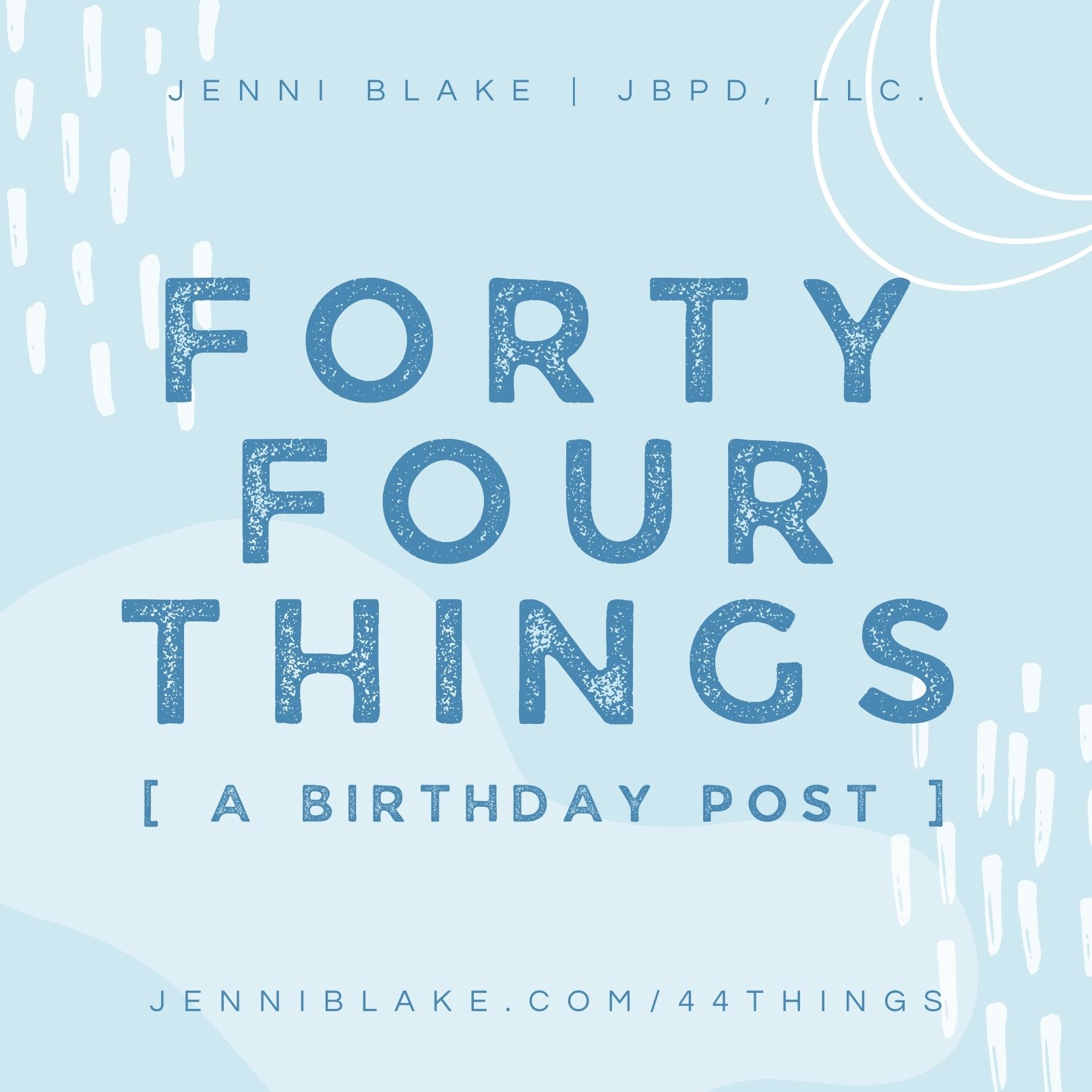 It’s my birthday, I’ll blog if I want to | A list of 44 things ...